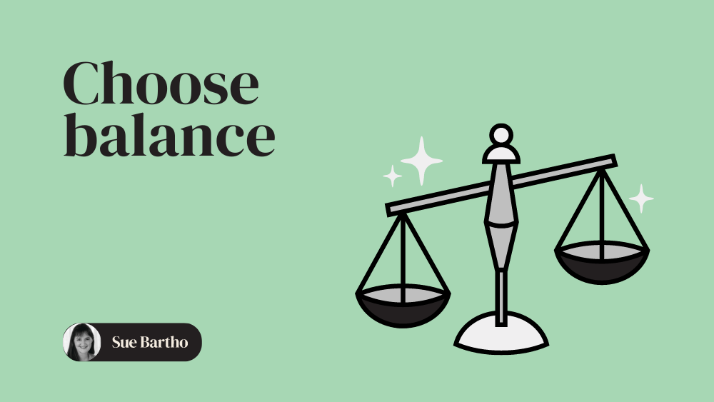 Choose balance - Eternity News